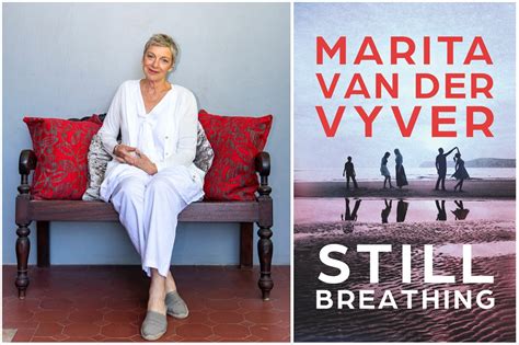 Review With Still Breathing Marita Van Der Vyver Weaves A Richly