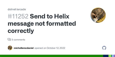 Send To Helix Message Not Formatted Correctly · Issue 11252 · Dotnet