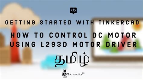 Arduino Dc Motor Control With L293d Motor Driver Ic Tamil Tutorial 3
