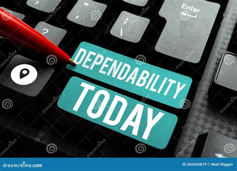 Writing Displaying Text Dependability Word Written On Capable Of Being