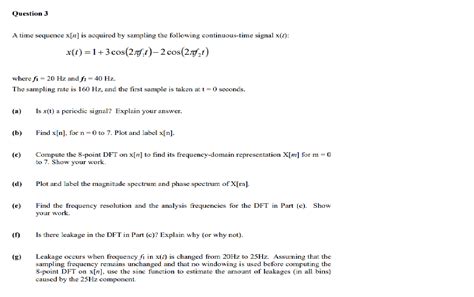 question 3 a time sequence x[n] is acquired by