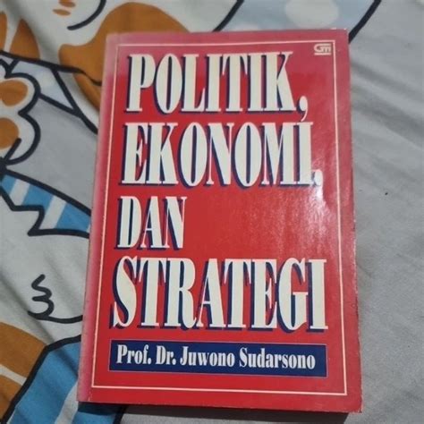 Jual Politik Ekonomi Dan Strategi Prof Dr Juwono Sudarsono Shopee