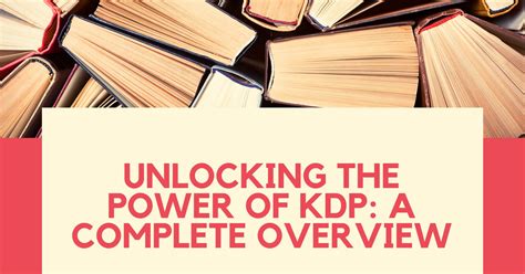 Unlocking The Power Of Kdp A Complete Overview Vibrant Studio Art