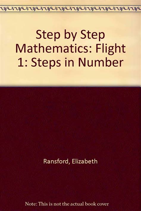 Step By Step Mathematics Flight 1 Ransford Elizabeth Heron George