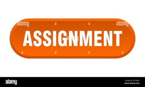 Assignment Button Rounded Sign Isolated On White Background Stock Vector Image And Art Alamy