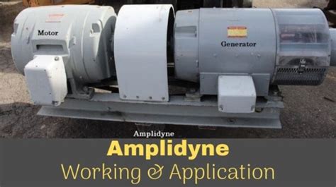 Amplidyne Working And Application A Complete Guide