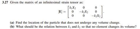 Solved 327 ﻿given The Matrix Of An Infinitesimal Strain