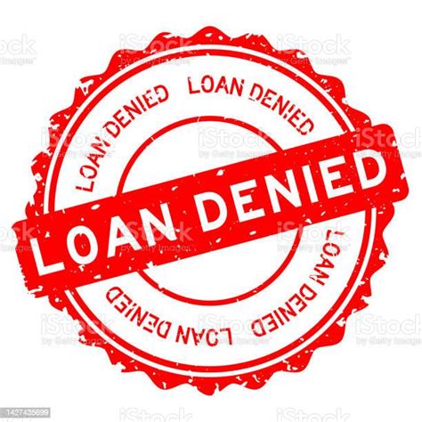 그런지 빨간 대출 은 흰색 배경에 단어 라운드 고무 씰 스탬프를 거부 개념에 대한 스톡 벡터 아트 및 기타 이미지 개념 거절 거절하기 Istock