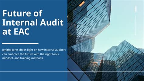 Future Of Internal Audit At Eac Jenitha John Pptx