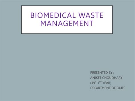 biomedical waste management various types.pptx