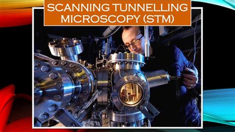 Scanning Tunneling Microscope Pptx Chemistry Science