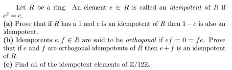 solved e let r be a ring an element e e r is called an