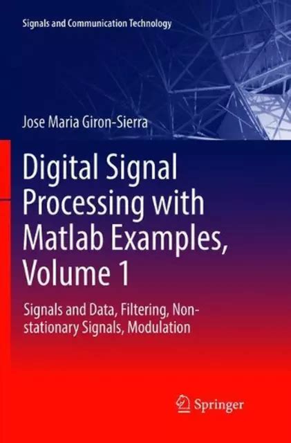 Traitement Du Signal Numérique Avec Exemples Matlab Volume 1 Signaux