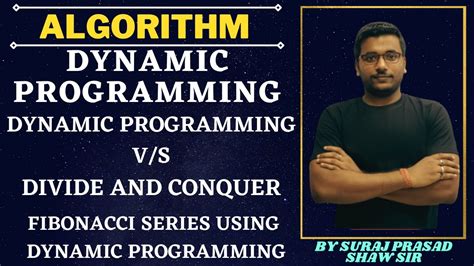 47 Introduction To Dynamic Programming Fibonacci Series Dynamic Programming Vs Divide And