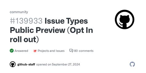 Issue Types Public Preview Opt In Roll Out · Community · Discussion
