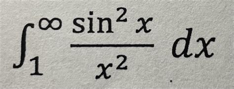 Solved Use The Comparison Theorem To Show That The Integral
