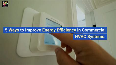 5 Ways To Improve Energy Efficiency In Commercial Hvac Systems