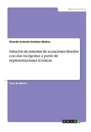 Libro Soluci N De Sistemas De Ecuaciones Lineales Con Dos Envío gratis