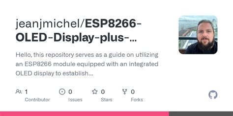Github Jeanjmichelesp8266 Oled Display Plus Webserver Example Hello This Repository Serves
