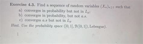 solved exercise 4 3 find a sequence of random variables
