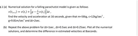2 1 A Numerical Solution For A Falling Parachutist