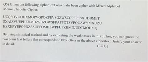 Solved Q5 Given The Following Cipher Text Which Ahs Been