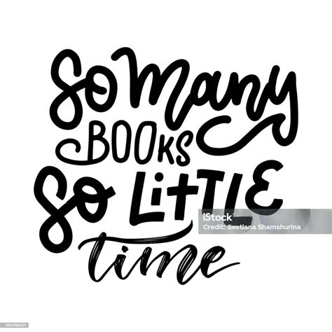 너무 많은 책 너무 작은 시간 영감과 동기 부여 따옴표 티셔츠 포스터 인사말 카드에 대한 손 레터링 및 타이포그래피 디자인 아트 흰색 배경에 격리된 벡터 검정 텍스트입니다