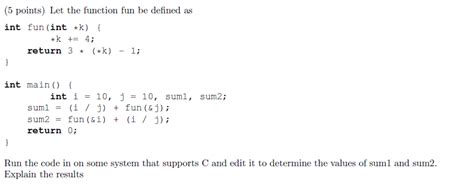 Solved 5 Points Let The Function Fun Be Defined As Int