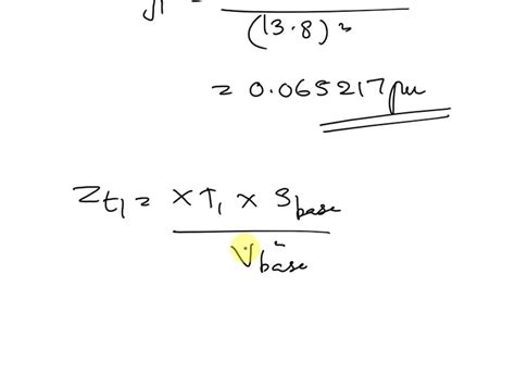 SOLVED For The System Shown Use The Following Per Unit Bases MVA KV And Calculate