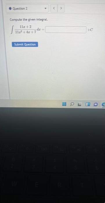 Solved Compute The Given Integral Chegg Com