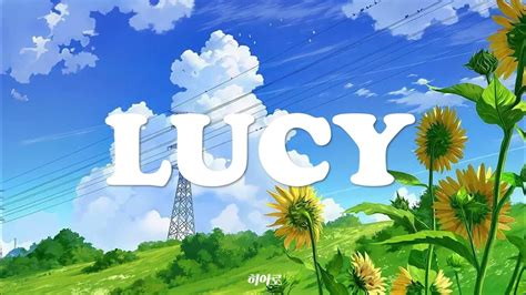가슴 벅차고 신나는 루시 Lucy 노래 모음 Playlist Youtube