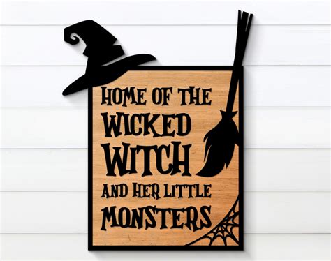 Home Of The Wicked Witch And Her Little Monsters Halloween Svg Home