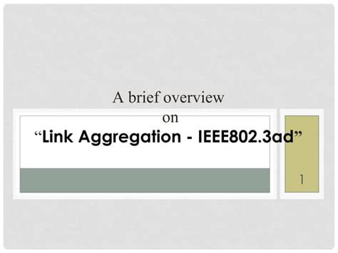 A Brief Overview On Link Aggregation Ieee 802 3ad