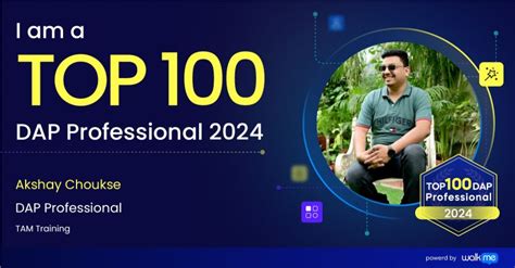 Dapp100 Walkme Dap Dapprofessional2024 Dapp100 Akshay Choukse