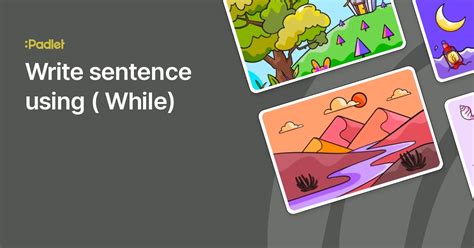 Write Sentence Using While