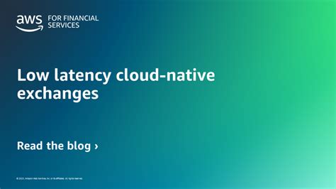 Low Latency Cloud Native Exchanges AWS For Industries