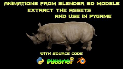 animations from 3d models extract the assets and use in pygame python