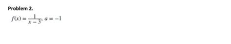 solved for the following functions y f x find f′ a using