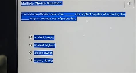 Solved Multiple Choice Questionthe Minimum Efficient Scale