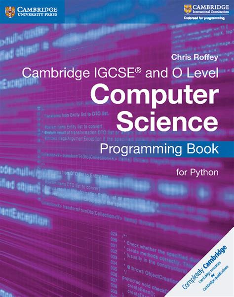 Cambridge Igcse® And O Level Computer Science Programming Book For Python Cambridge