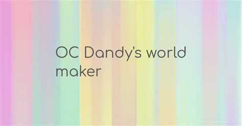 Dandys World Stats And Requirements