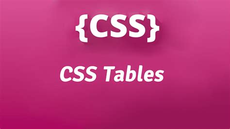 Css Tables