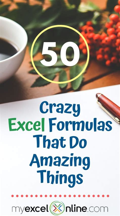 50 Crazy Excel Formulas That Do Amazing Things Excel Formula