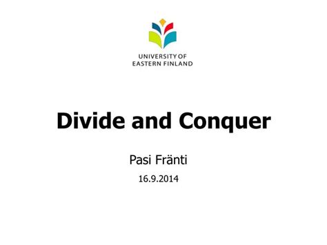 Ppt Divide And Conquer Powerpoint Presentation Free Download Id