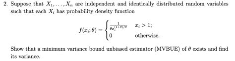 Solved Suppose That X1xn Are Independent And Identically