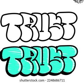 Graffiti Bubbles Style Word Trust Black Stock Vector Royalty Free