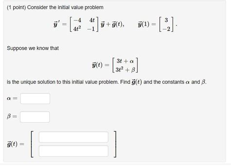 solved 1 point consider the initial value problem 4t 1