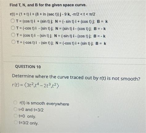 solved find t n and b for the given space curve r t 1