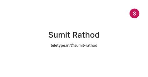 Sumit Rathod — Teletype