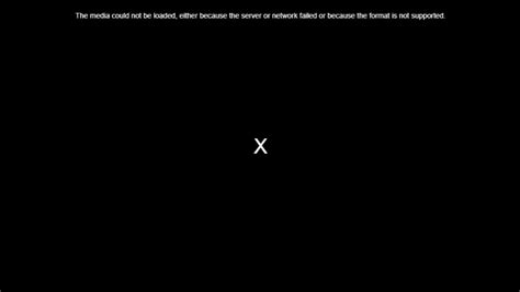 The Media Could Not Be Loaded Browser Error SOLVED